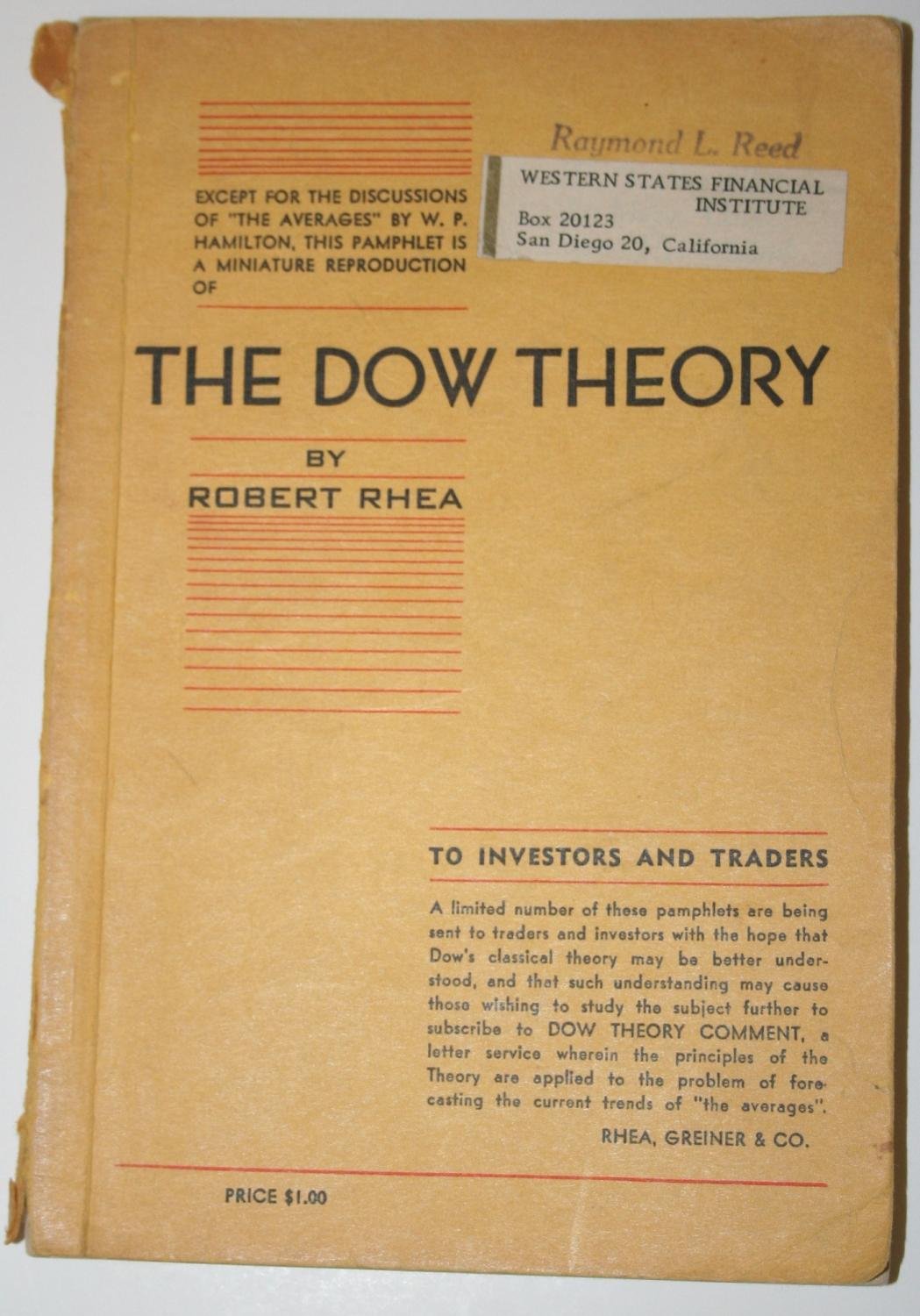 The Dow Theory, An Explanation of its Development and An Attempt to ...