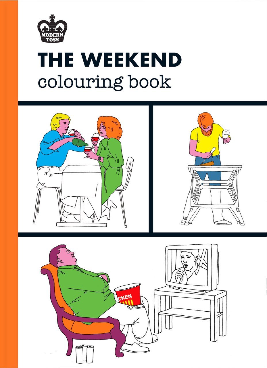 The Weekend Colouring Book (Modern Toss Coloring Books): Link, Jon ...