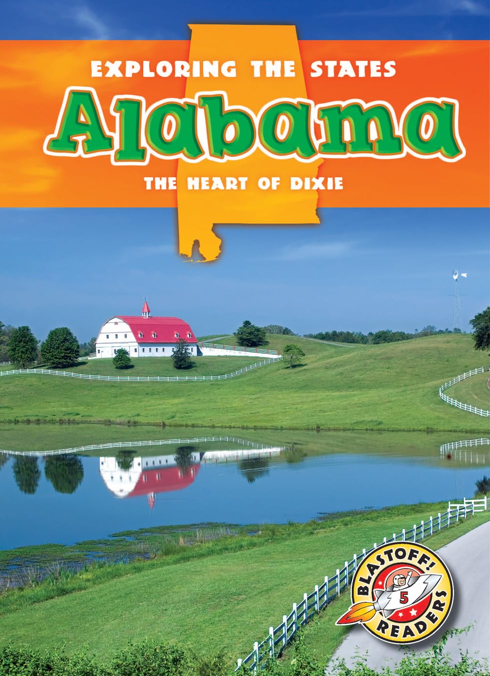 Alabama: The Heart of Dixie (Exploring the States): Owings, Lisa ...