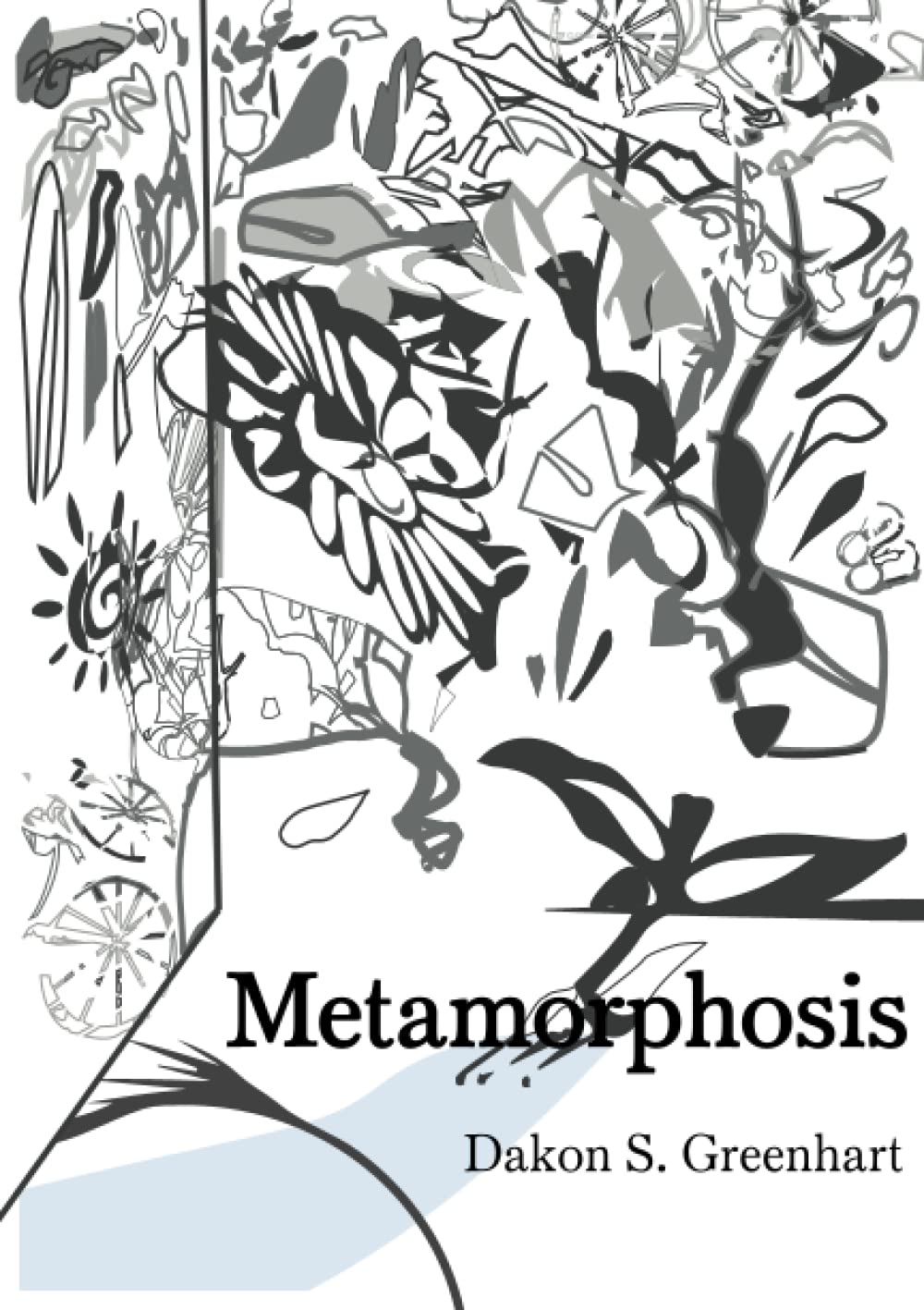 Metamorphosis: A Welcoming Through Transformation: Greenhart, Dakon ...