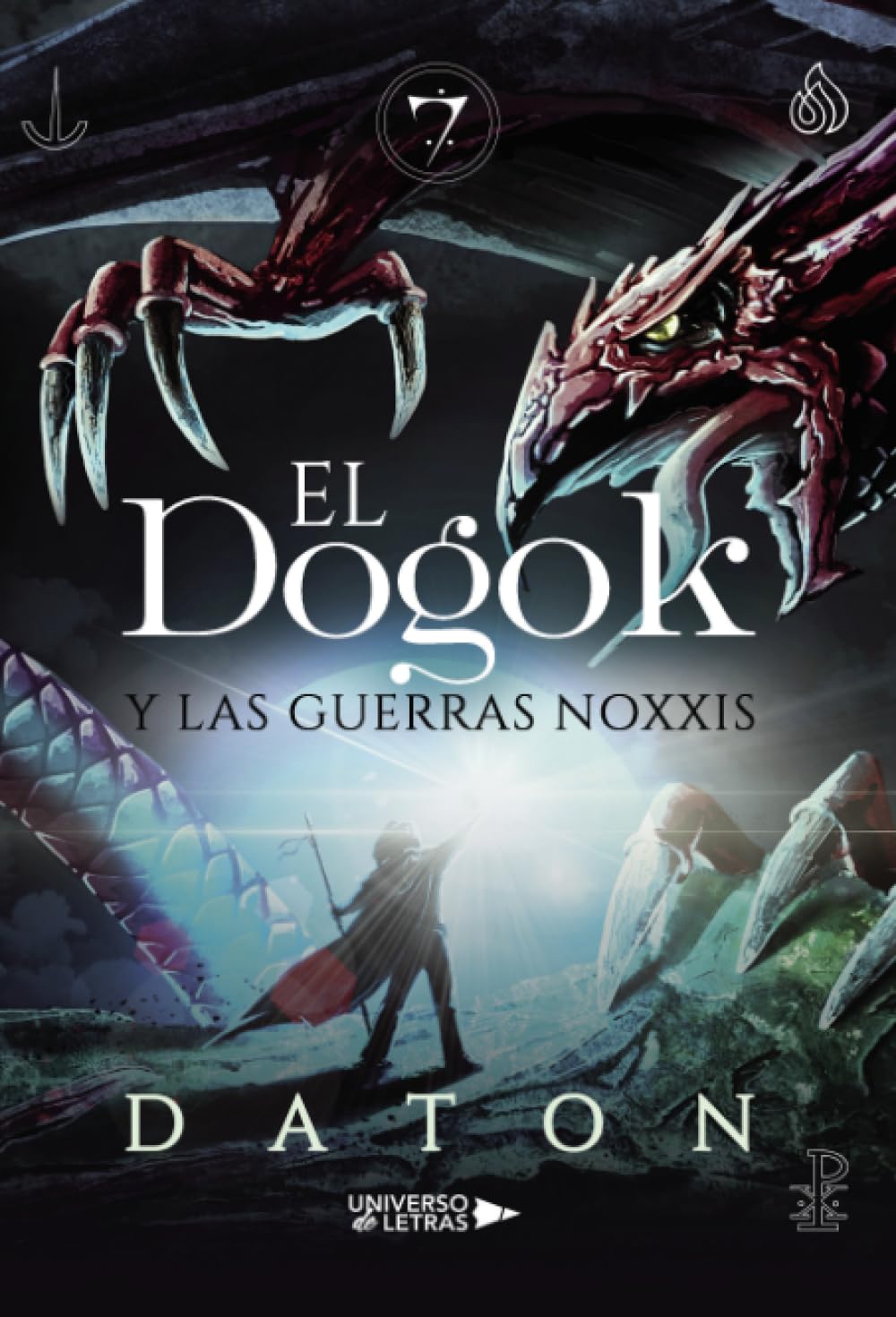 El Dogok y las Guerras Noxxis (Spanish Edition): Daton: 9788419391568 ...