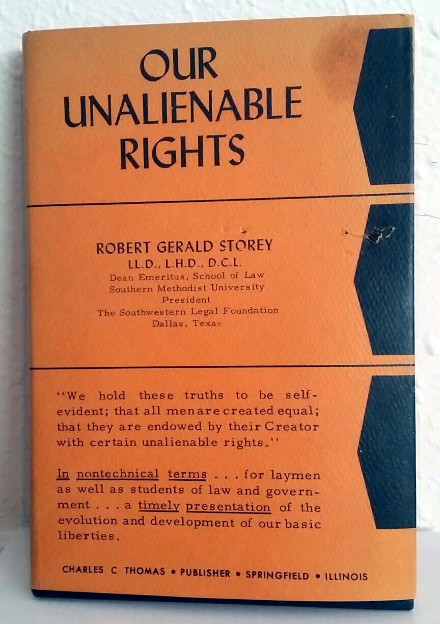 Our Unalienable Rights: Robert Gerald Storey: Amazon.com: Books