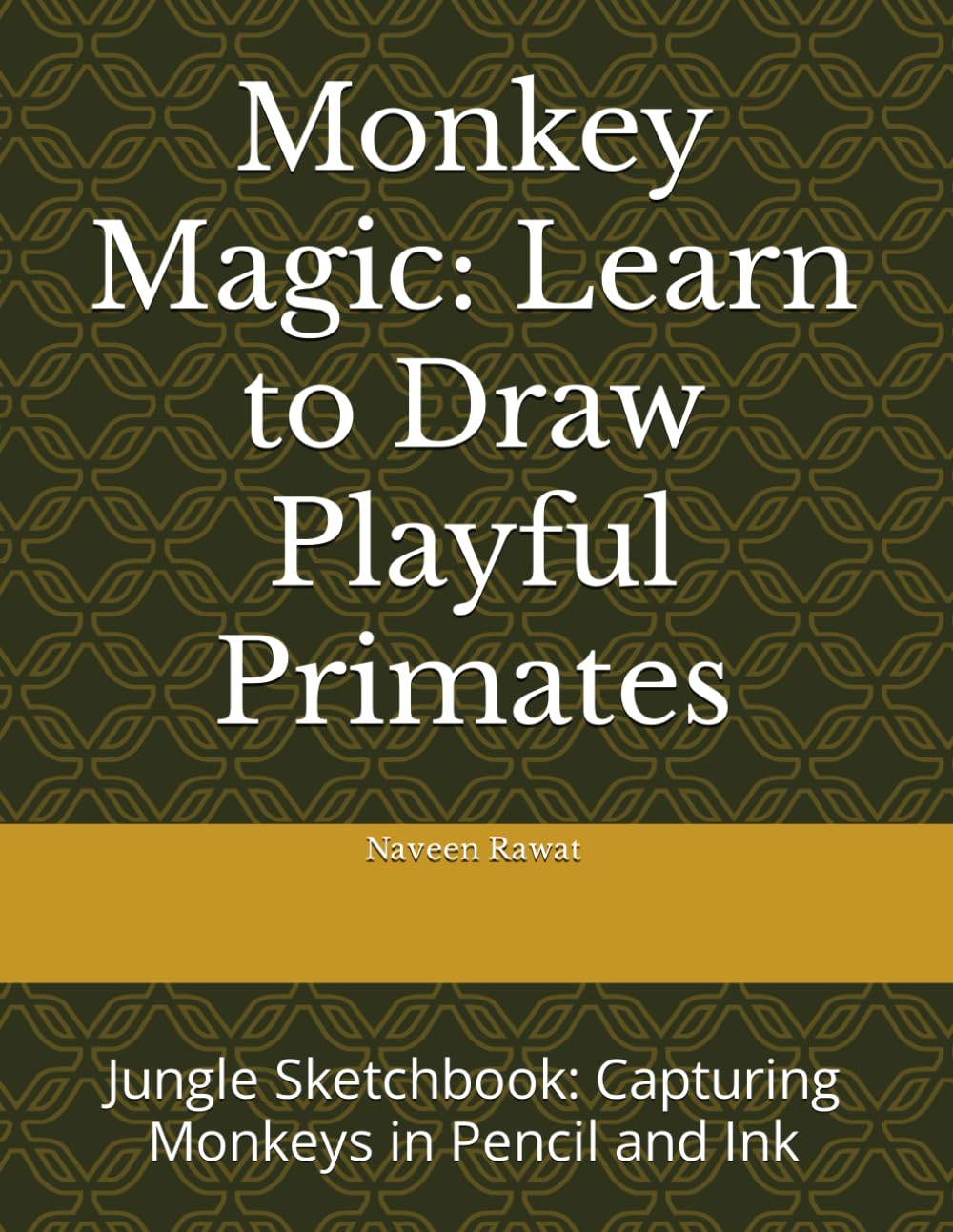 Buy Monkey Magic: Learn to Draw Playful Primates: Jungle Sketchbook ...
