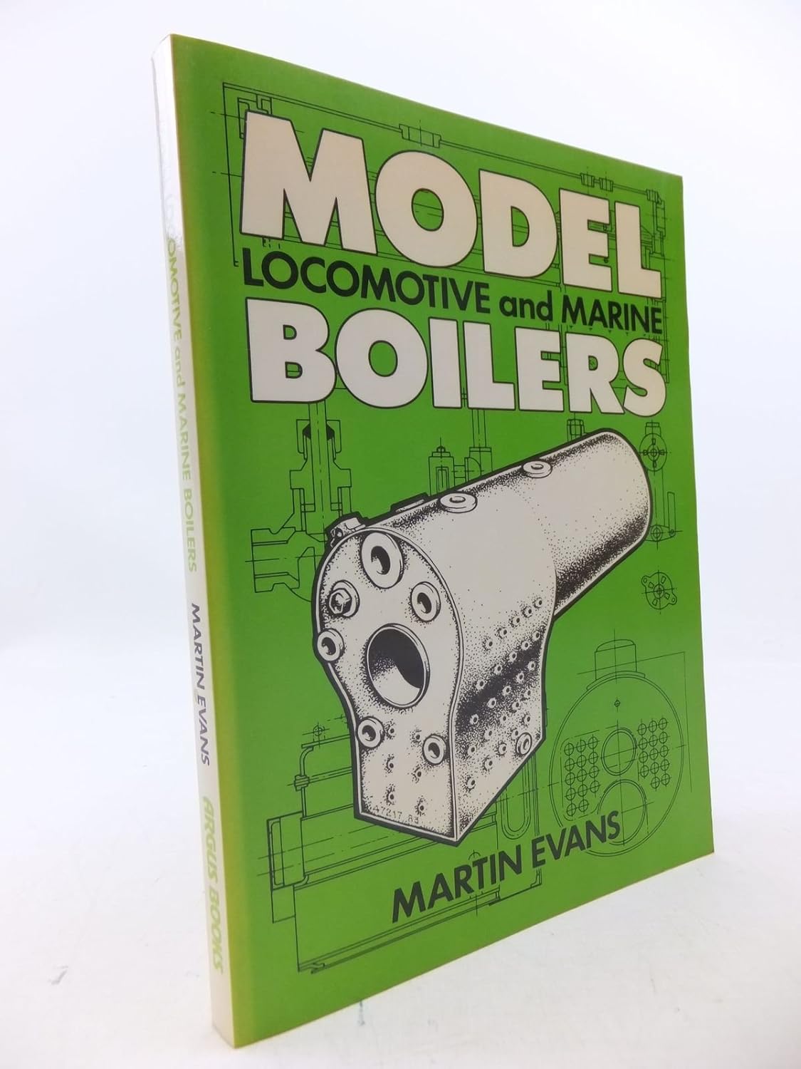 Model Locomotive and marine Boilers: Martin Evans: 9780852429235 ...