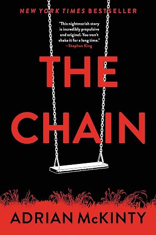 Amazon.com: The Chain: 9780316425384: McKinty, Adrian: Books
