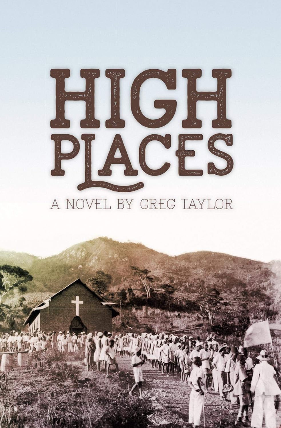 Amazon.com: HIGH PLACES: A NOVEL eBook : Taylor, Greg R: Kindle Store