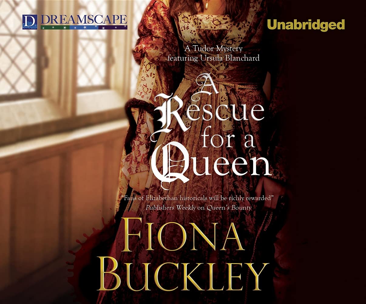 A Rescue for a Queen (Ursula Blanchard): Amazon.co.uk: Buckley, Fiona ...