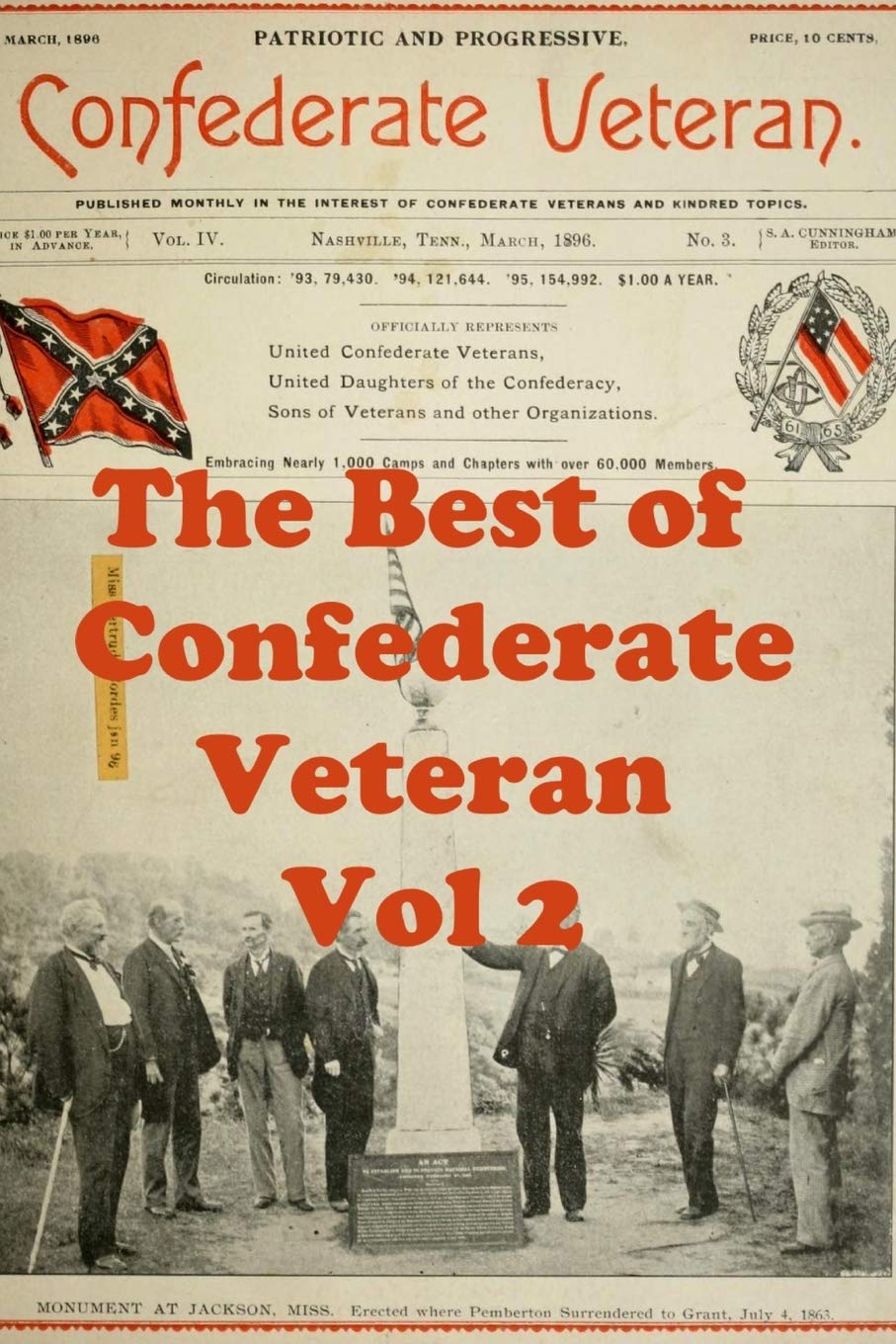 The Best of Confederate Veteran Volume 2: Rigdon, John C ...