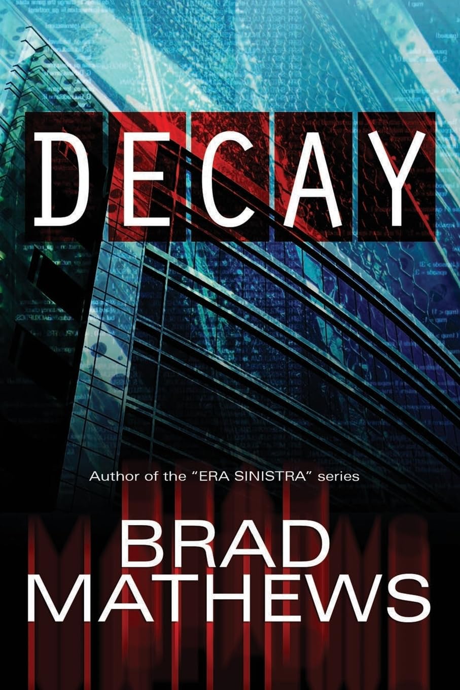 Amazon.com: Decay: 9781530974344: Mathews, Brad, Henning, Jeanine: Books