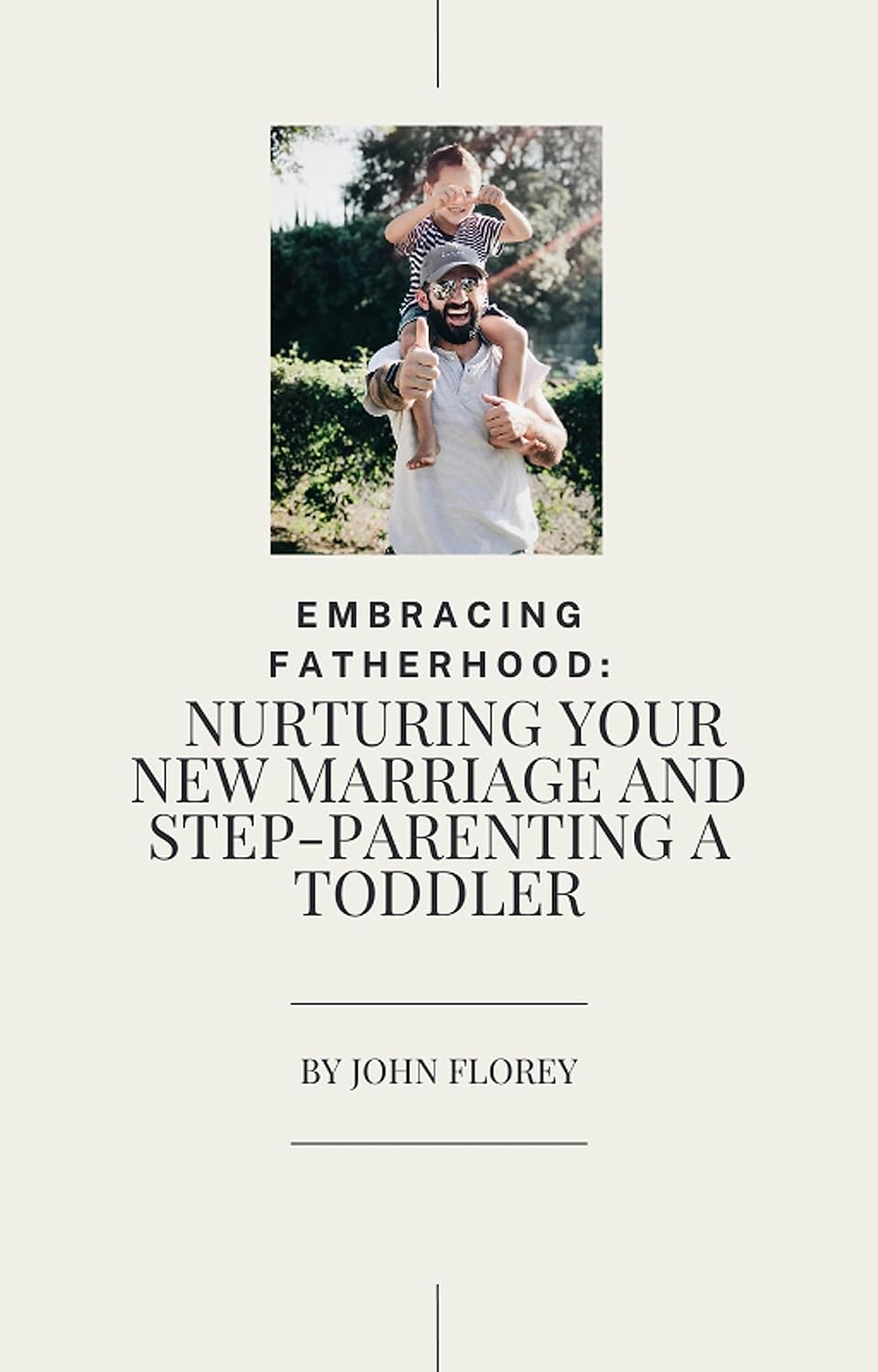 Amazon.com: Embracing Fatherhood: A Guide to Nurturing Your New ...