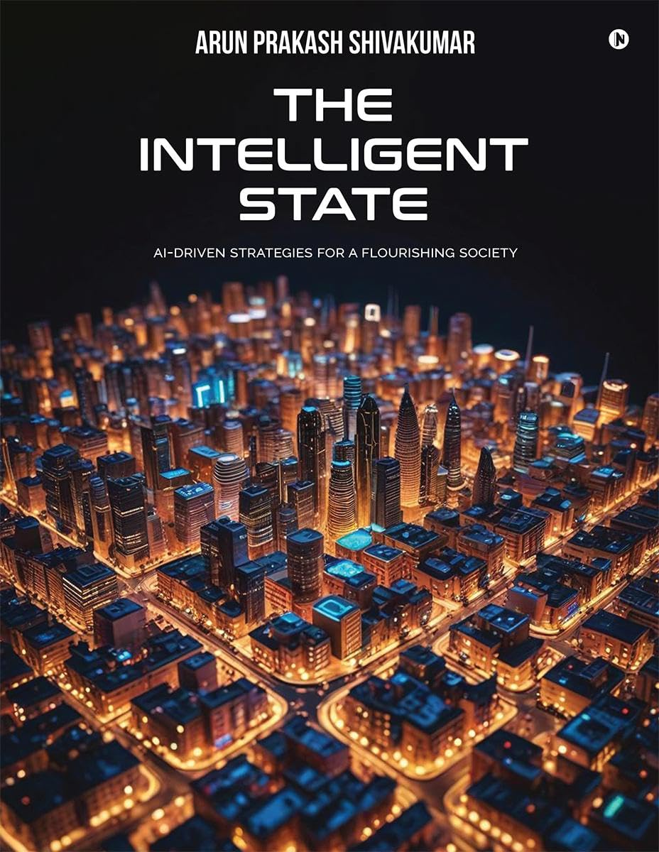 The Intelligent State: AI-driven Strategies for a Flourishing Society ...