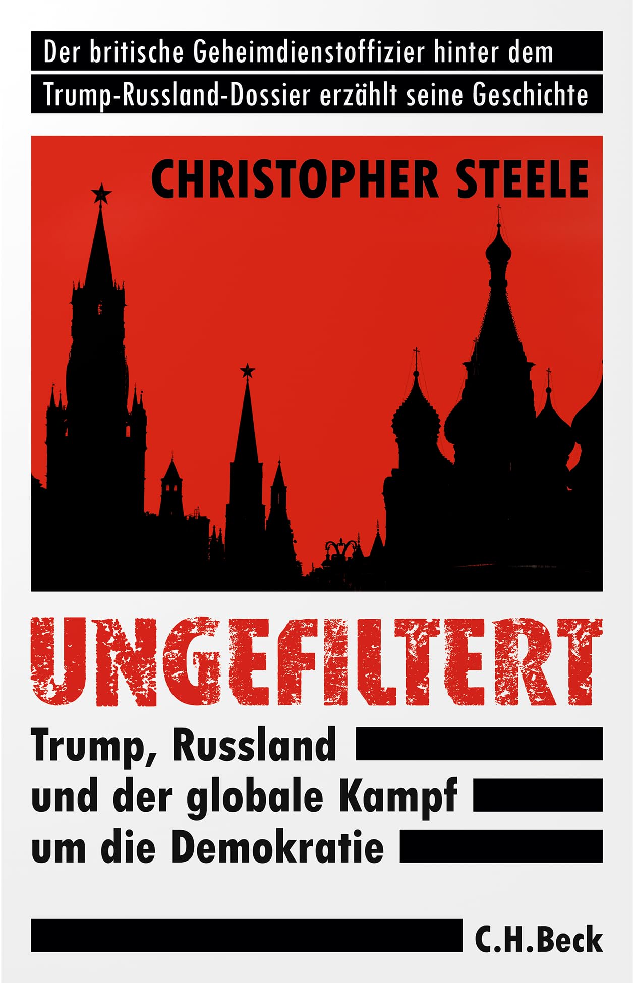 Ungefiltert: Trump, Russland und der globale Kampf um die Demokratie ...