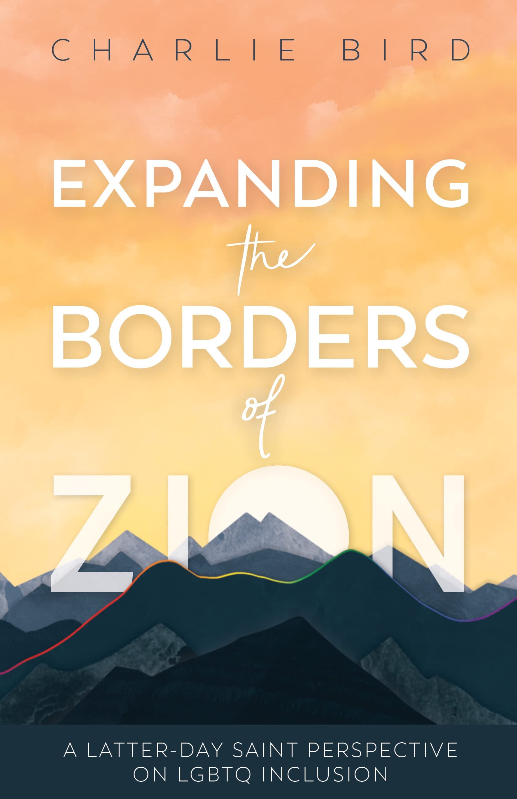 Expanding the Borders of Zion: Charlie Bird: 9798986950600: Amazon.com ...