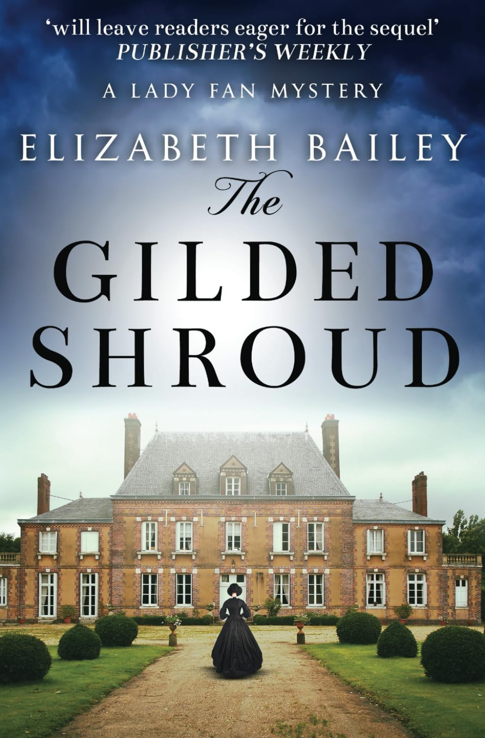 The Gilded Shroud (Lady Fan Mystery): Bailey, Elizabeth: 9781912546374 ...