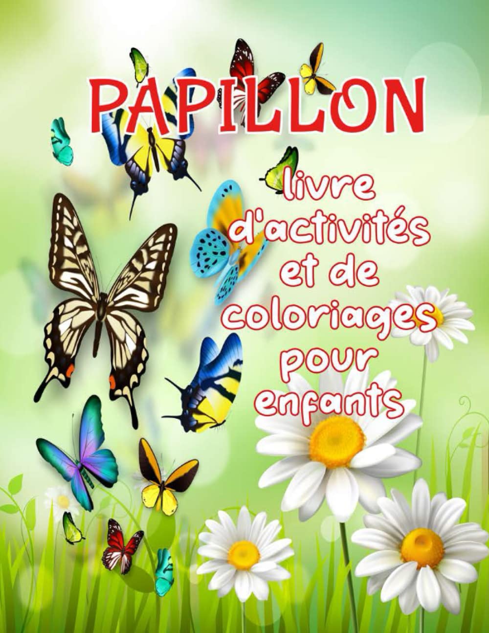 Buy Activité papillon et livre de coloriage pour les enfants: 100 pages ...