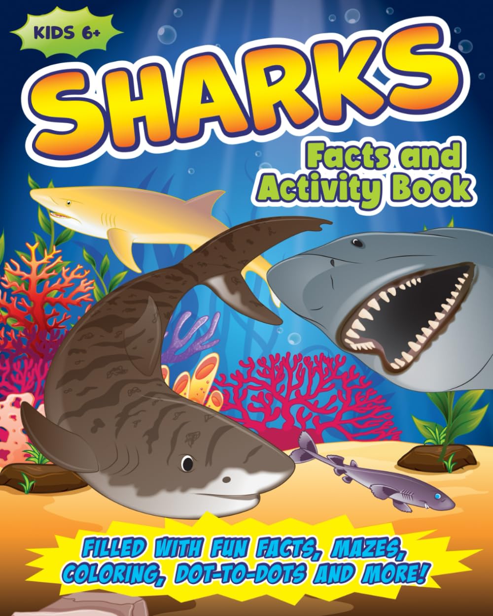 Shark Activity Book for Kids: Filled with Fun Facts, Mazes, Coloring ...