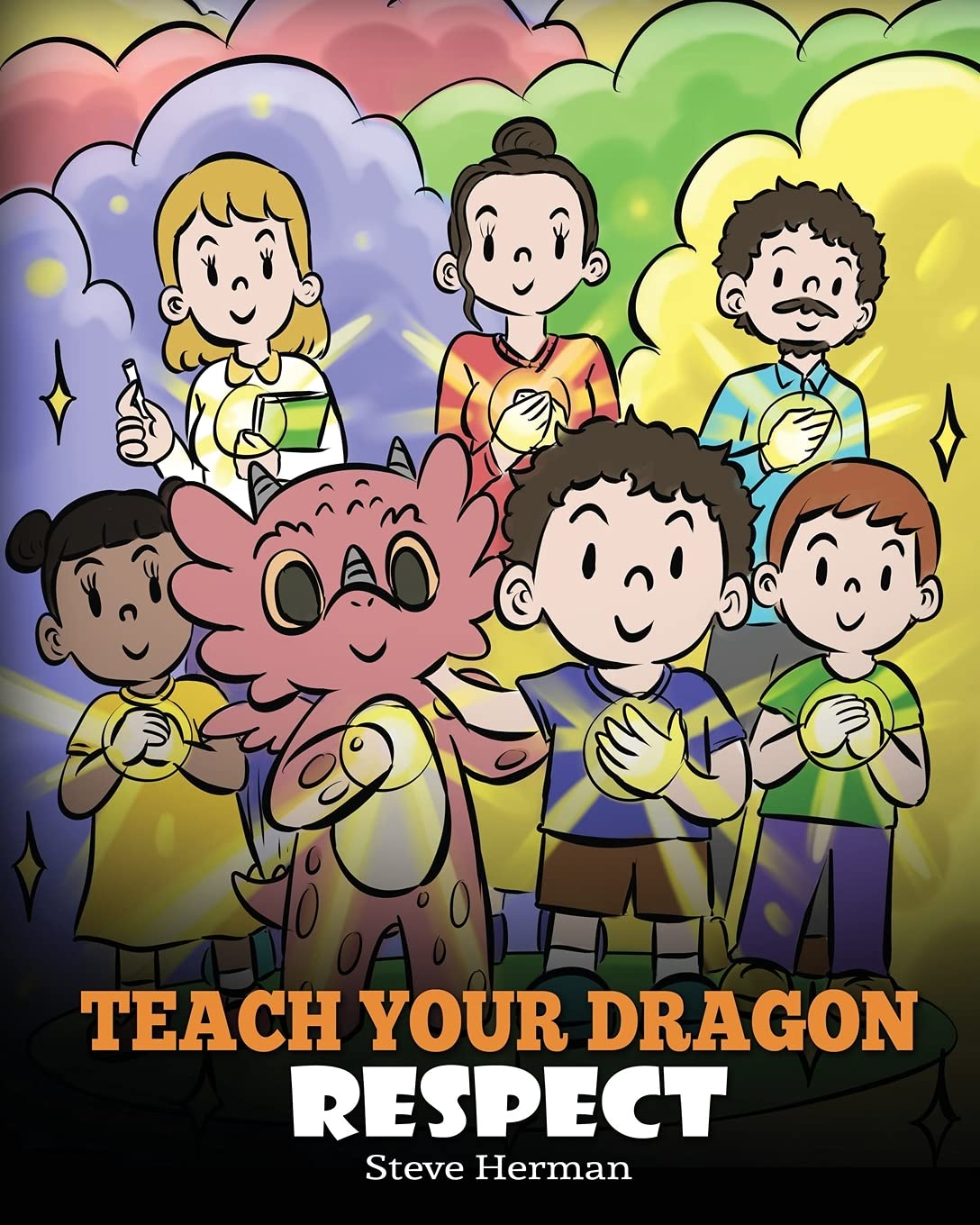 Teach Your Dragon Respect: A Story About Being Respectful (My Dragon ...