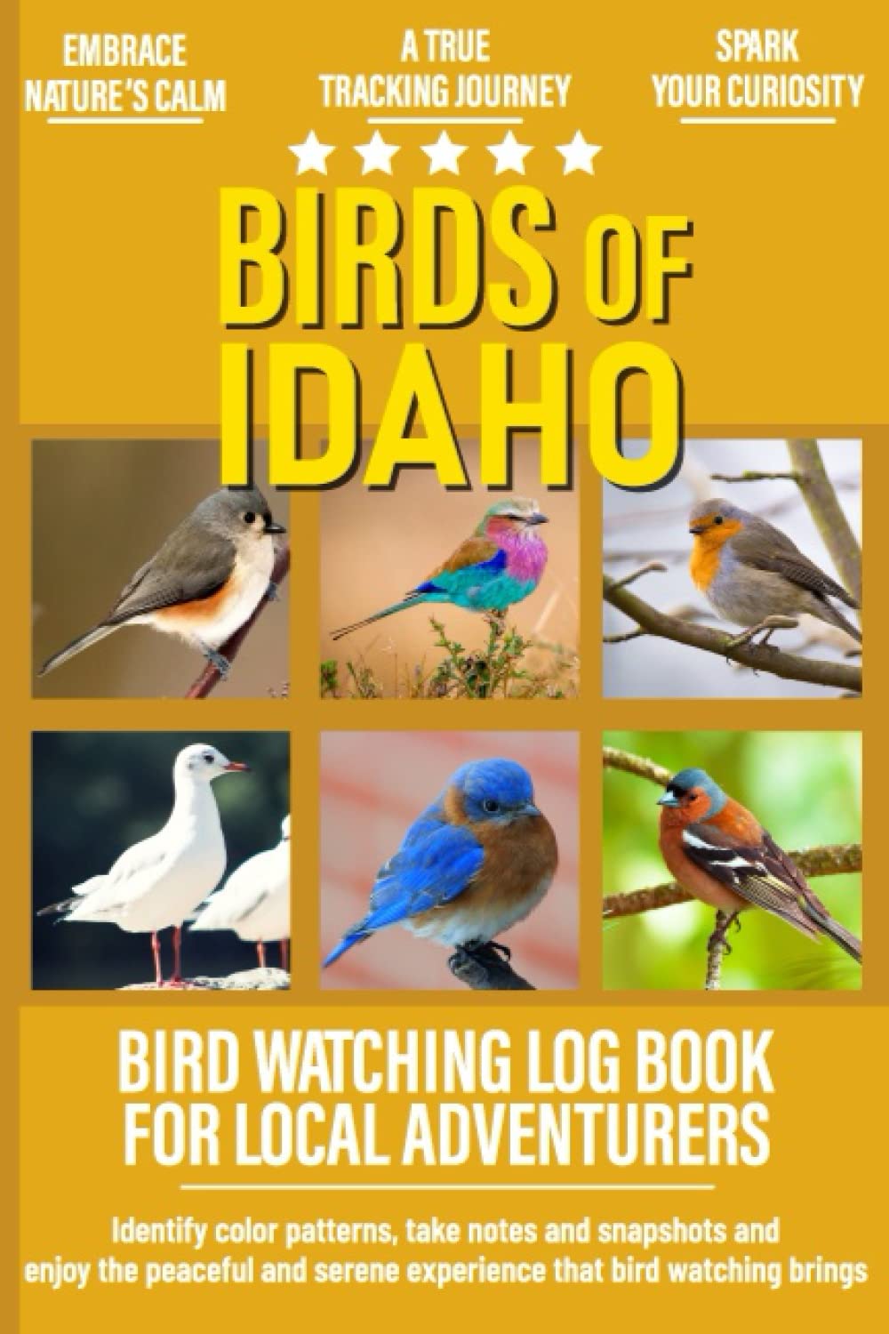 Birds of Idaho: Birds of Idaho Bird Watching Log Book for Local Backyard Birders, Birding Life ...