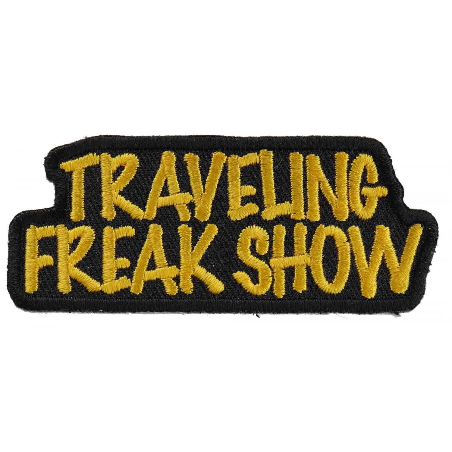 Amazon.com: Traveling Freak Show Patch, Biker Saying Patches : Arts ...