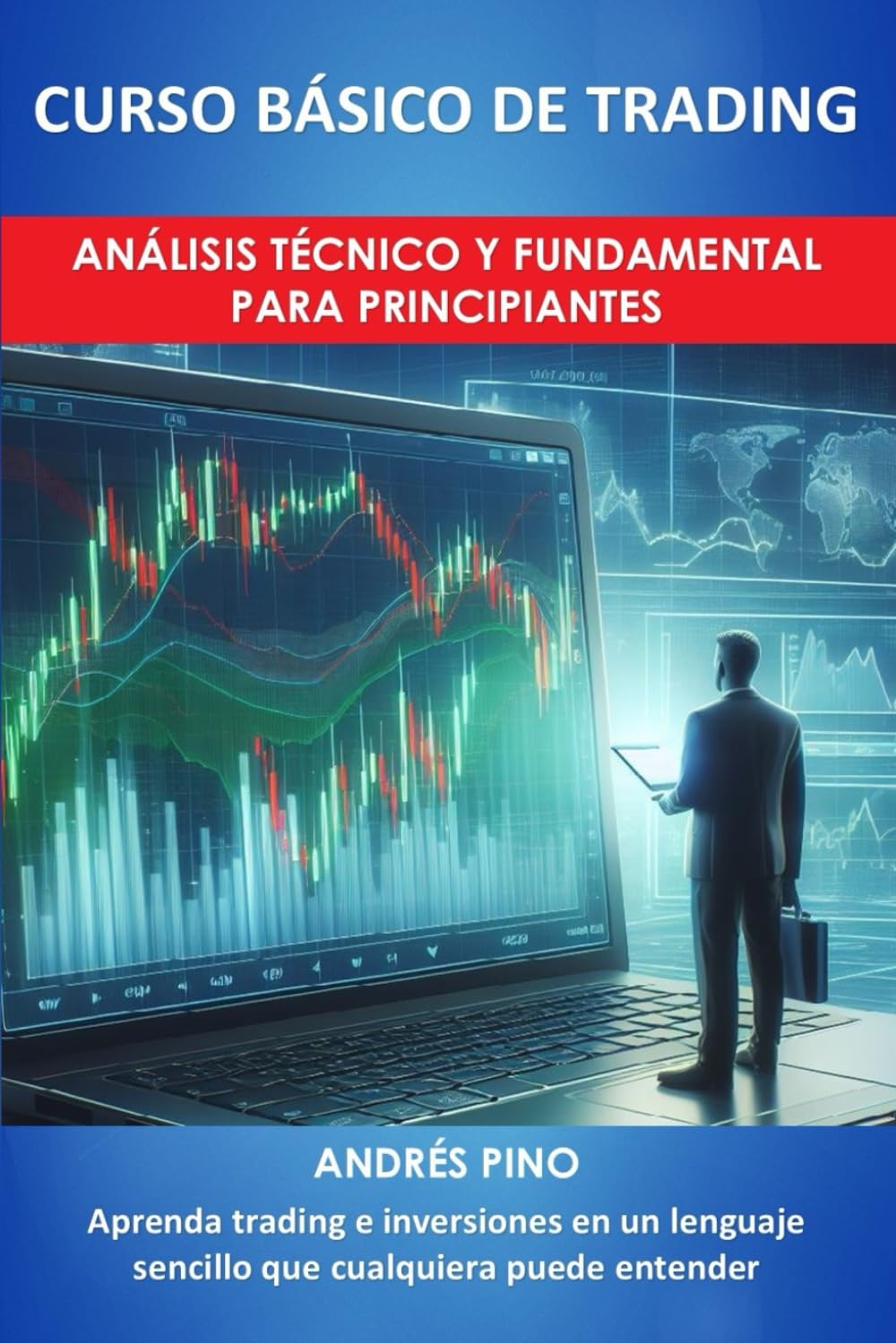 Amazon.com: CURSO BÁSICO DE TRADING: Análisis Técnico y Fundamental ...