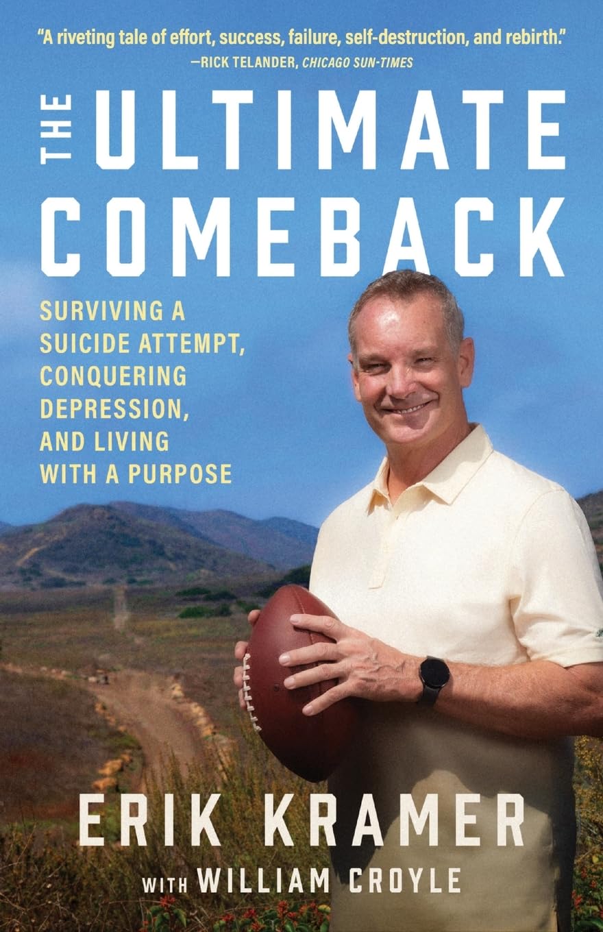 The Ultimate Comeback: Surviving a Suicide Attempt, Conquering ...