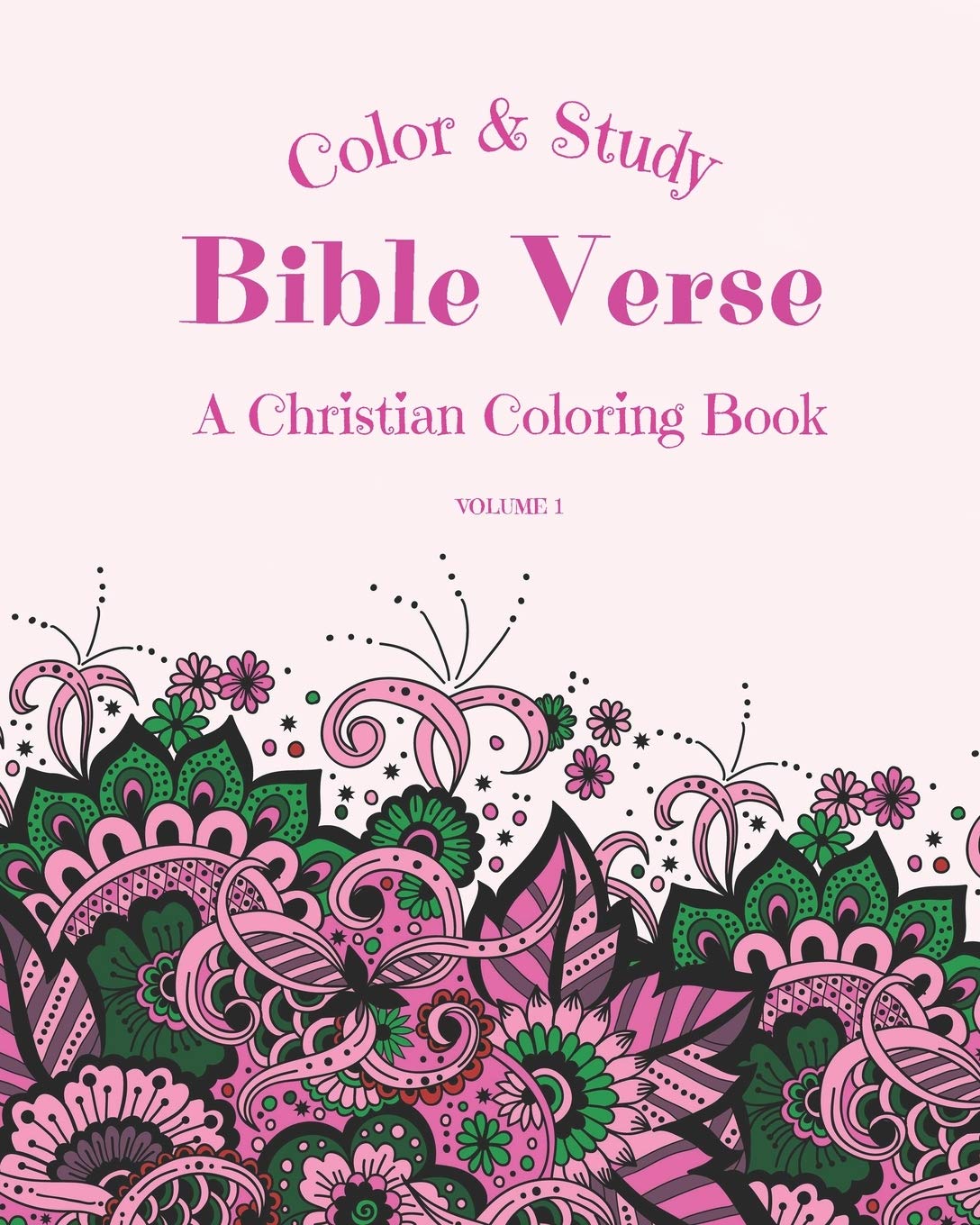 Buy Color & Study Bible Verse A Christian Coloring Book Volume 1 ...