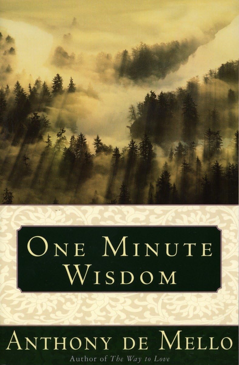One Minute Wisdom: Anthony De Mello: 9780385242905: Amazon.com: Books
