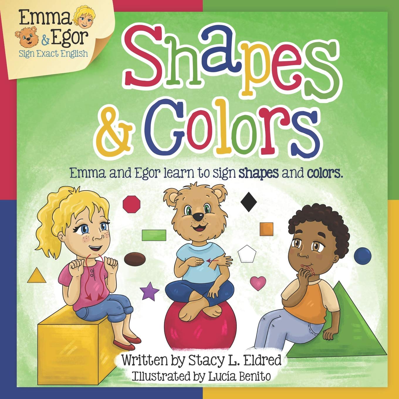 Shapes and Colors: Emma and Egor Learn to Sign Shapes and Colors (Emma ...