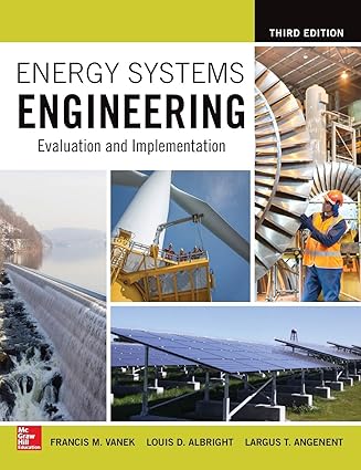 Energy Systems Engineering: Evaluation and Implementation, Third ...