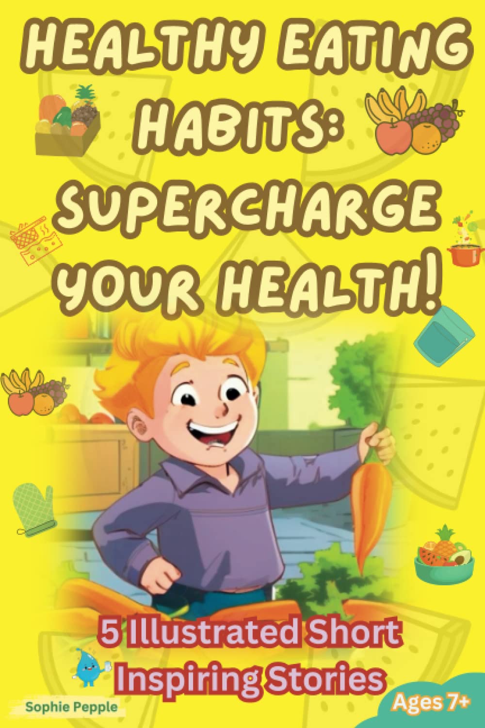 Healthy Eating Habits: Supercharge your Health! 5 Short Inspiring ...