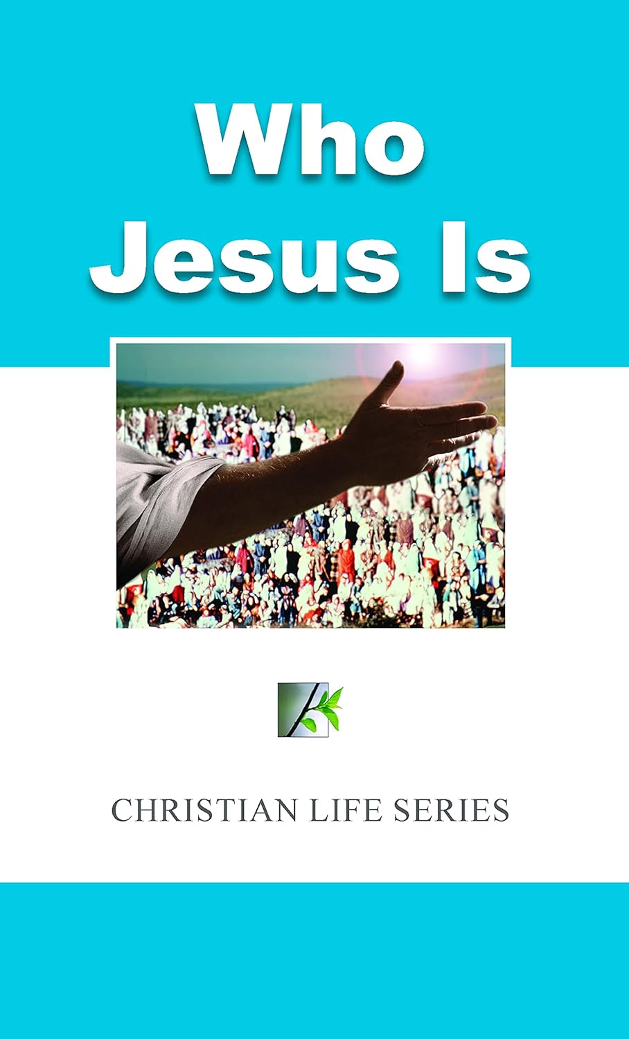 Who Jesus Is (Christian Life) - Kindle edition by Hill, Elton G ...