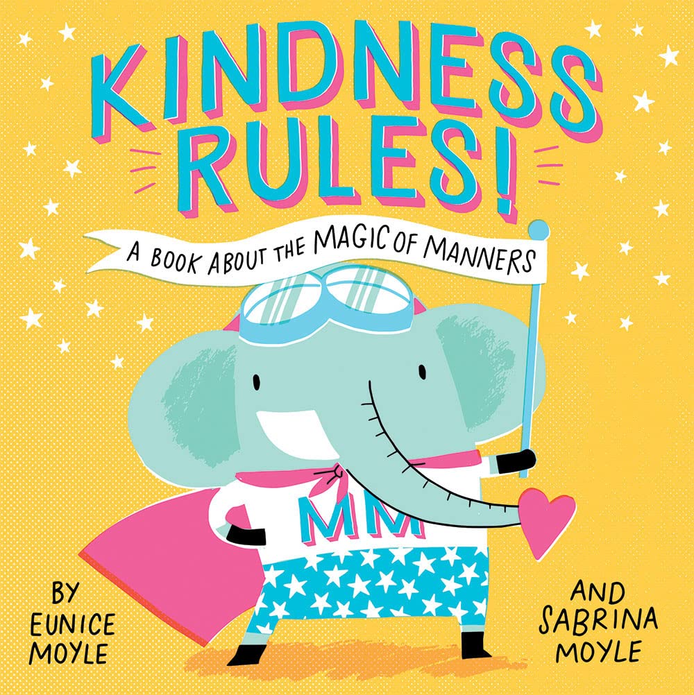 Kindness Rules! (A Hello!Lucky Book): Hello!Lucky, Moyle, Sabrina ...