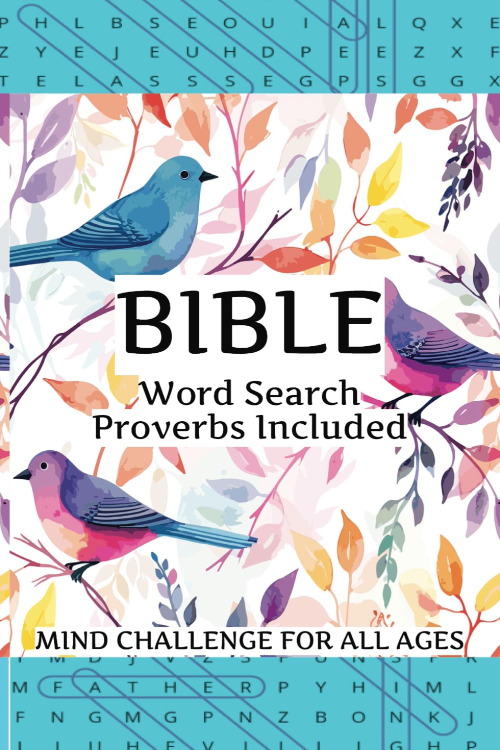 Bible Word Search Book: 30 Puzzles with Solutions, Includes Proverbs from Bible: Chikhlia ...
