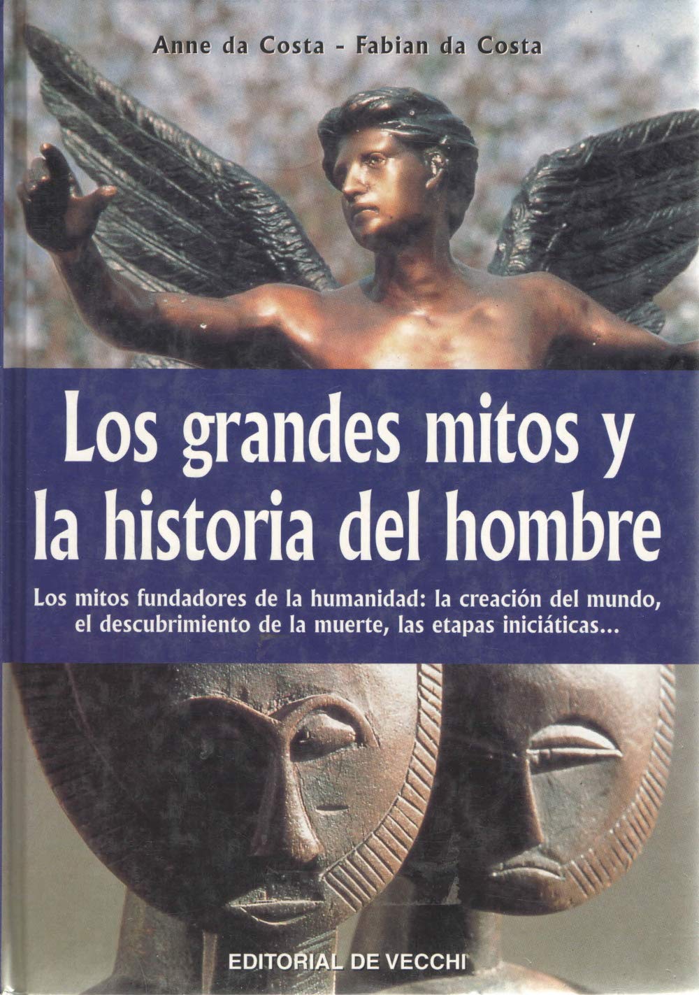 Amazon.it: Grandes Mitos Y La Historia Del Hombre - Costa, Anne Da ...
