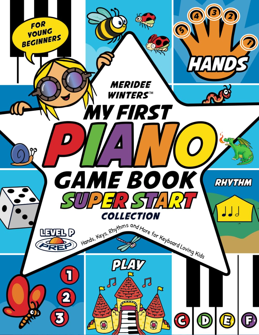 Meridee Winters Super Start! My First Piano Game Book: Hands, Keys ...
