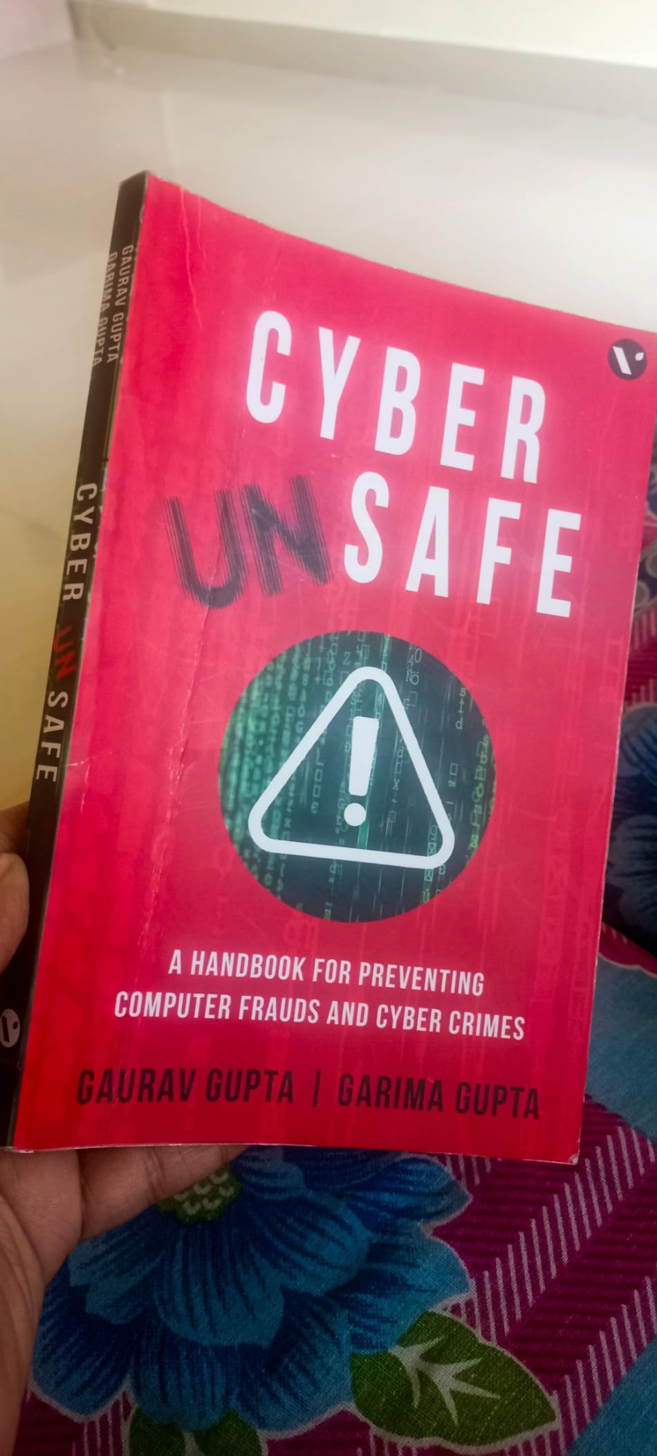Buy Cyber Unsafe: A Handbook for Preventing Computer Frauds and Cyber ...