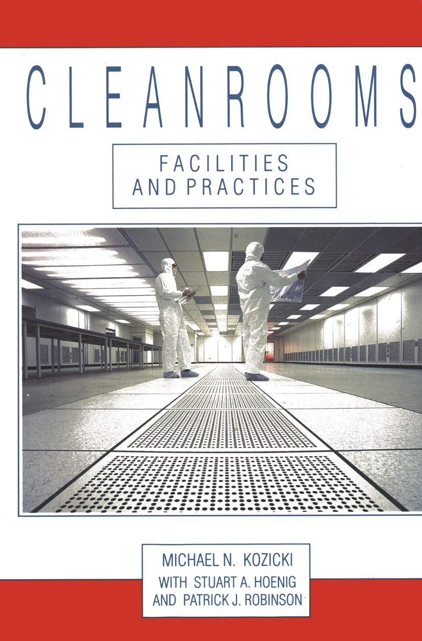 Amazon.com: Cleanrooms: Facilities and Practices: 9789401179522 ...
