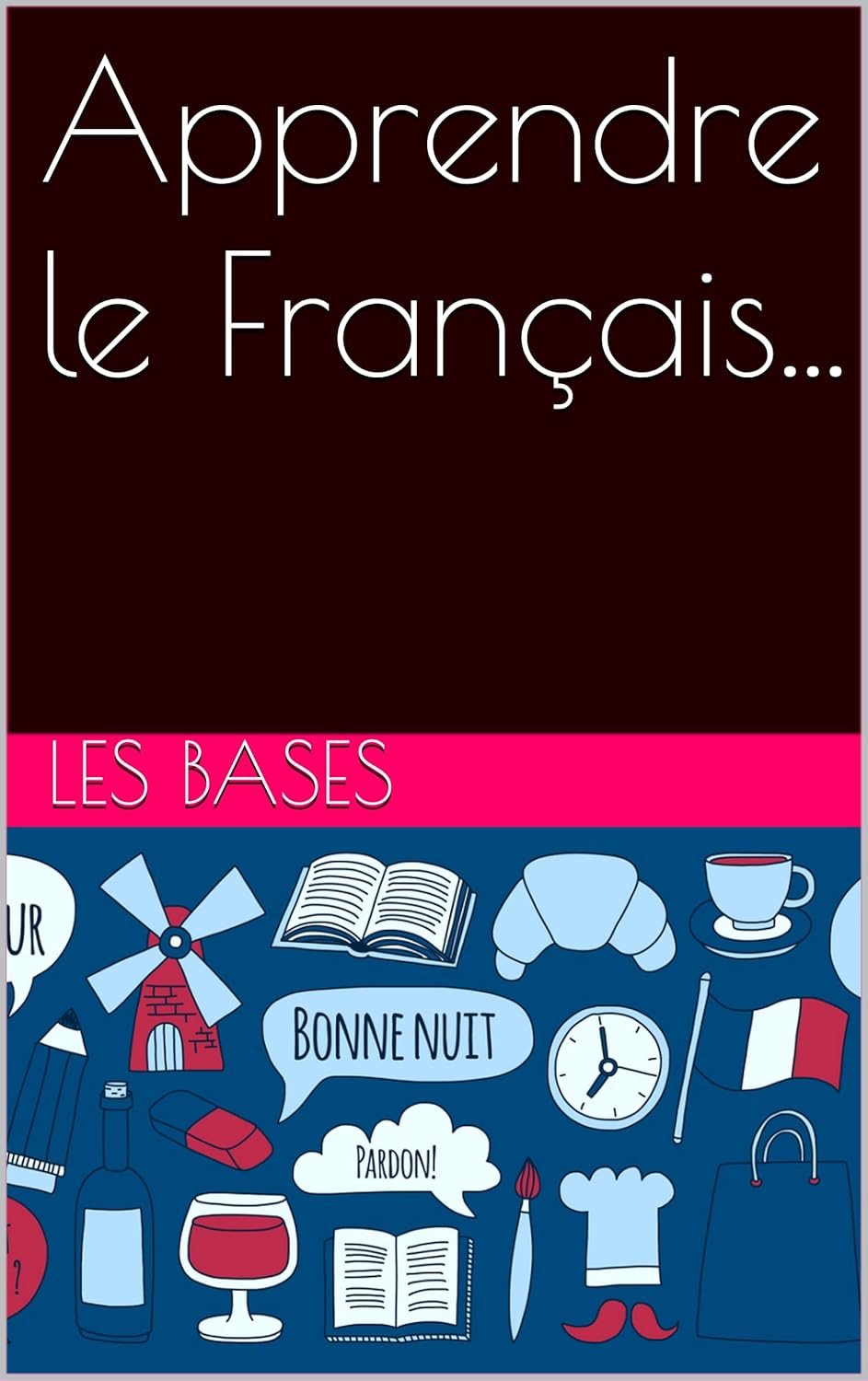 Apprendre le Français (French Edition) eBook : mns, Max: Amazon.in ...