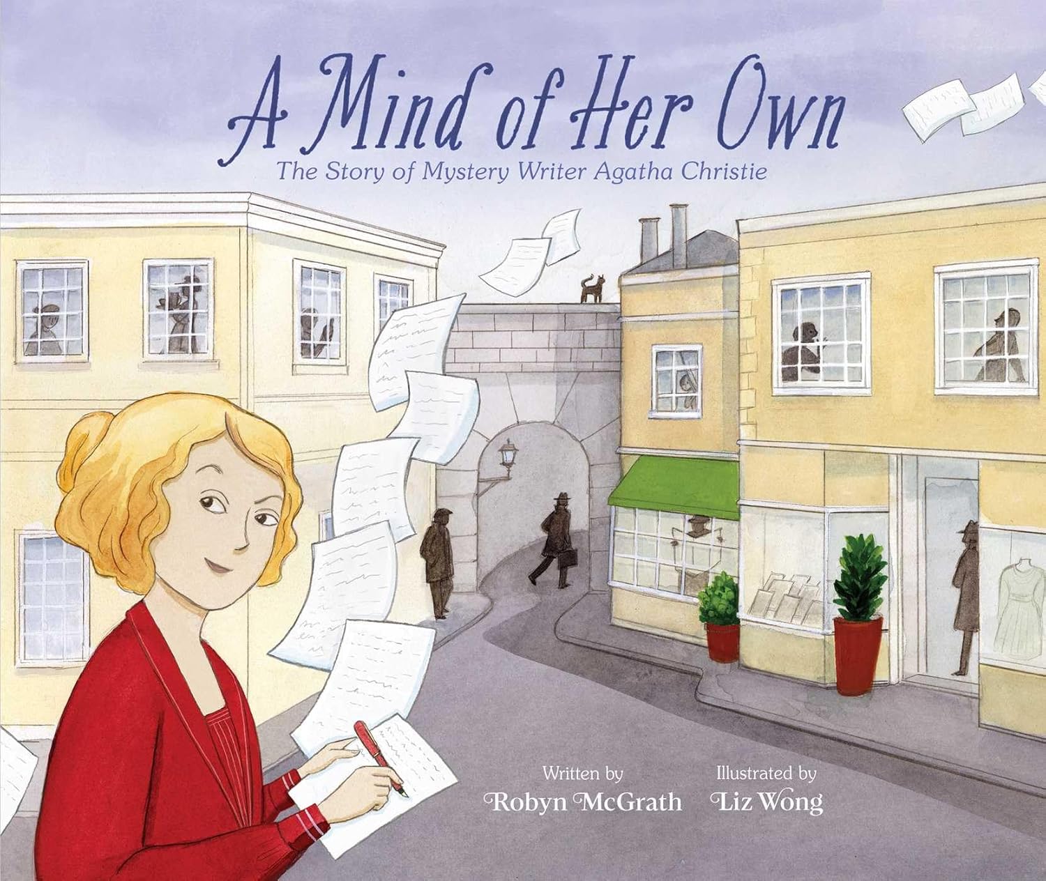 A Mind of Her Own: The Story of Mystery Writer Agatha Christie: McGrath ...