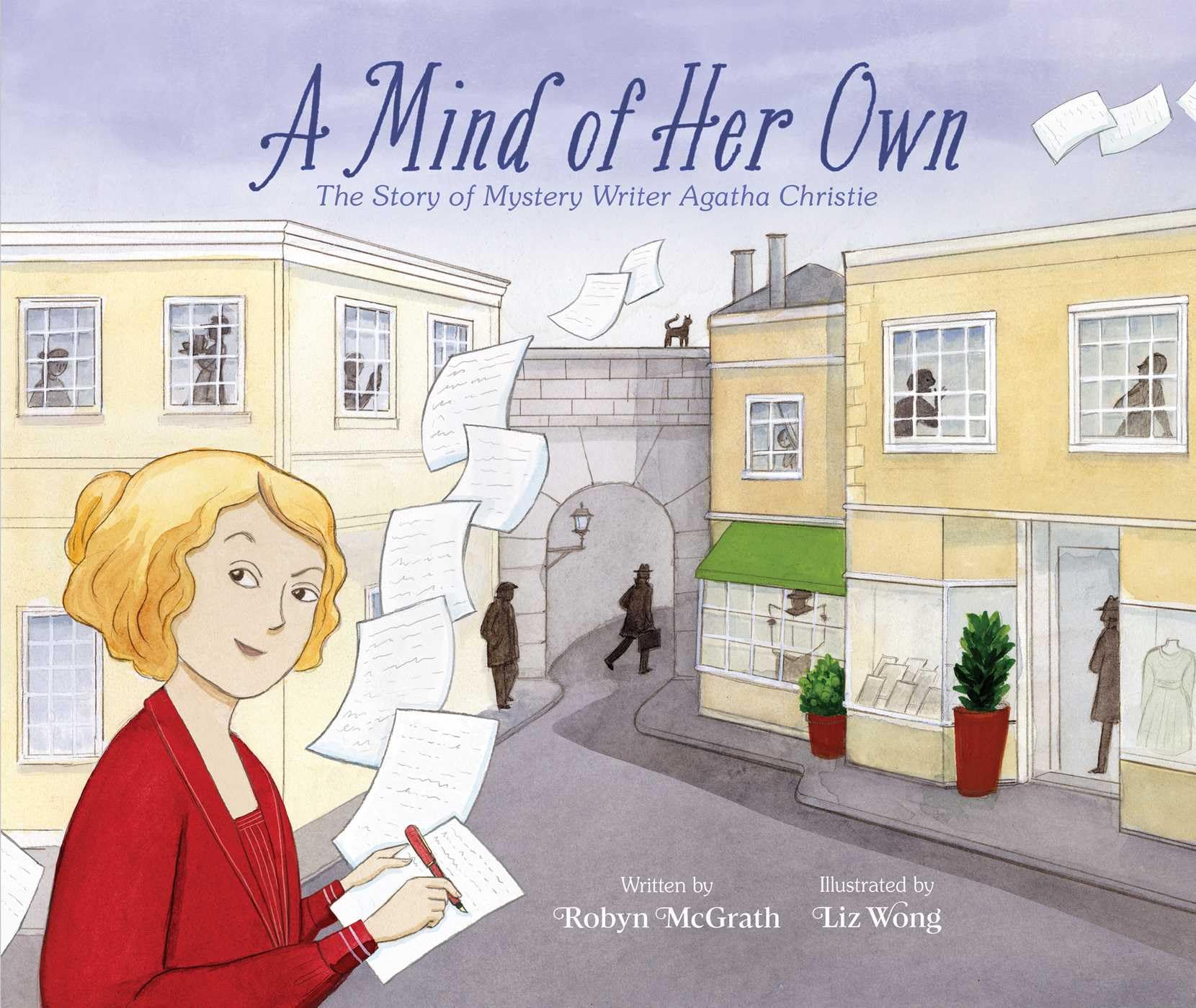 A Mind of Her Own: The Story of Mystery Writer Agatha Christie: McGrath ...