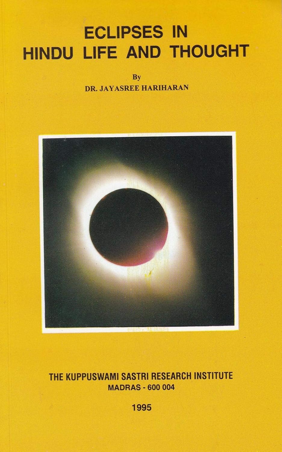 Eclipses in Hindu life and thought: Hariharan, Jayasree: 9788185170084 ...