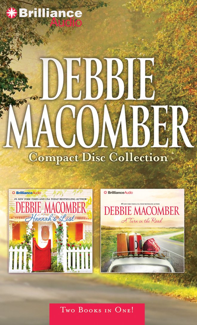 Debbie Macomber CD Collection 4: Hannah's List, A Turn in the Road ...