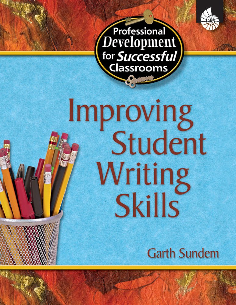 Amazon.com: Improving Student Writing Skills (Professional Development ...