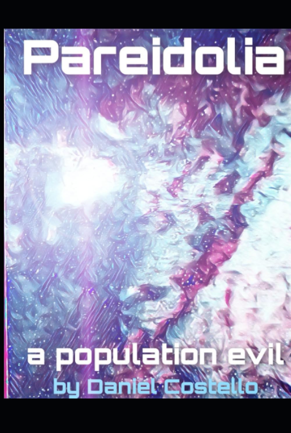 Amazon.com: Pareidolia: A Population, Evil: 9798858592815: Costello ...