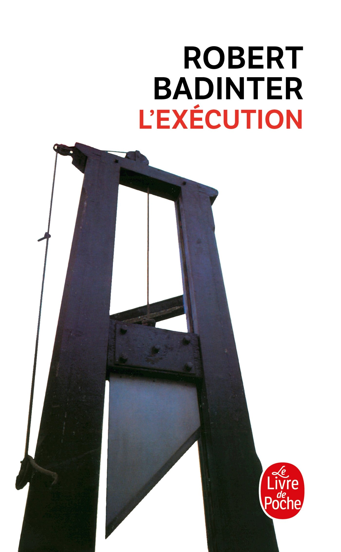 Amazon.com: L'Execution (French Edition): 9782253011224: Badinter ...