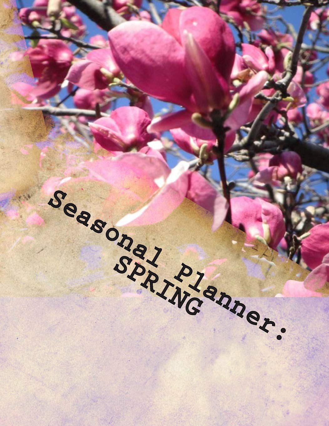 Seasonal Planner: SPRING: 100 Undated Pages: Atwood-Waller, GJ ...
