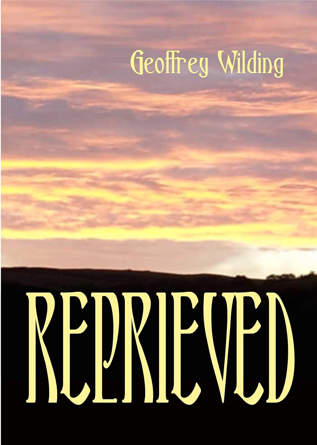 Amazon.com: Reprieved eBook : Wilding, Geoffrey: Kindle Store