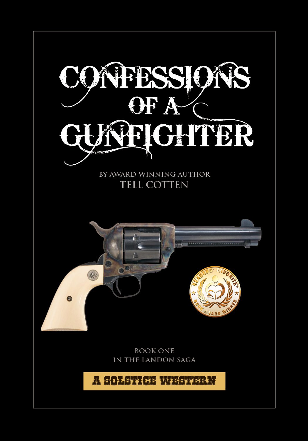 Amazon.com: Confessions of a Gunfighter (The Landon Saga Book 1) eBook ...