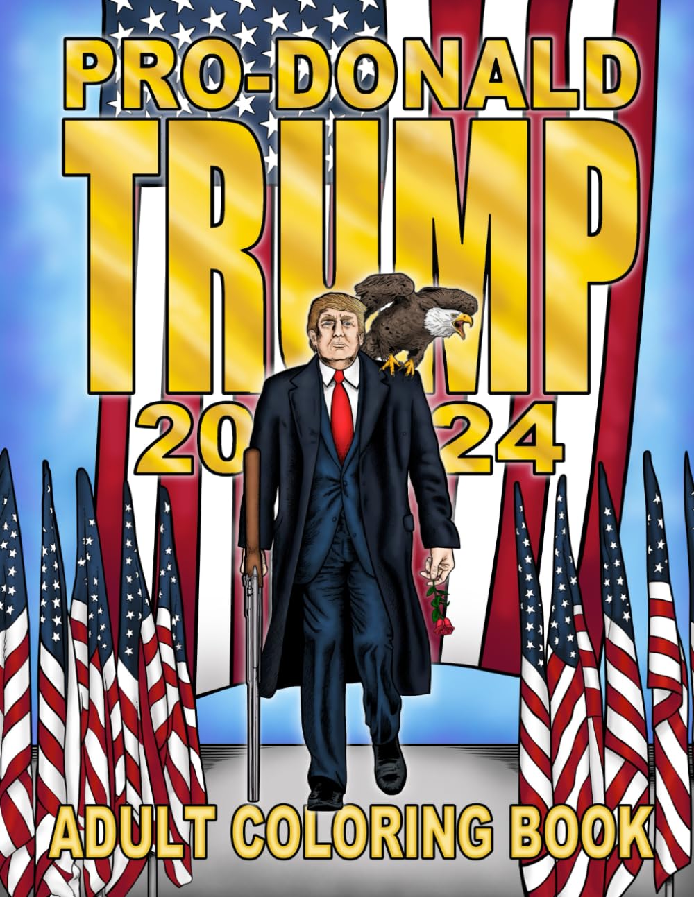 Amazon.com: Pro-Donald Trump 2024: Adult Coloring Book: 9798324800802 ...