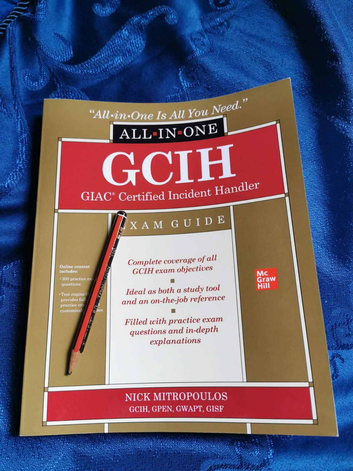 GCIH GIAC Certified Incident Handler All-in-One Exam Guide ...